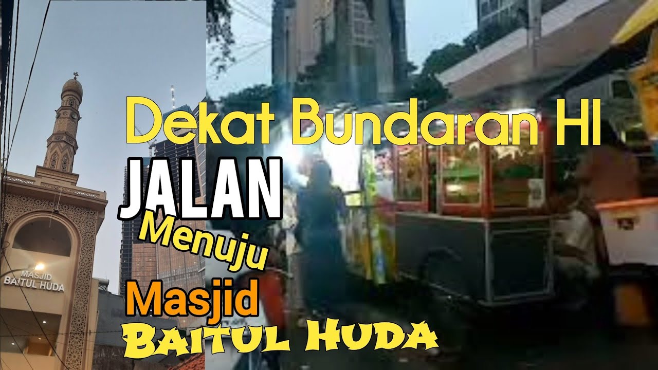 Masjid Terdekat dari Bundaran HI, banyak tempat kuliner nya | Masjid ...