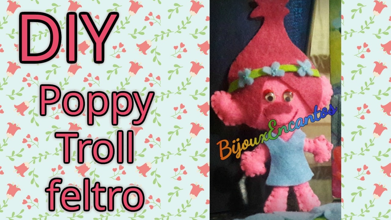 DIY Poppy Troll em feltro - YouTube