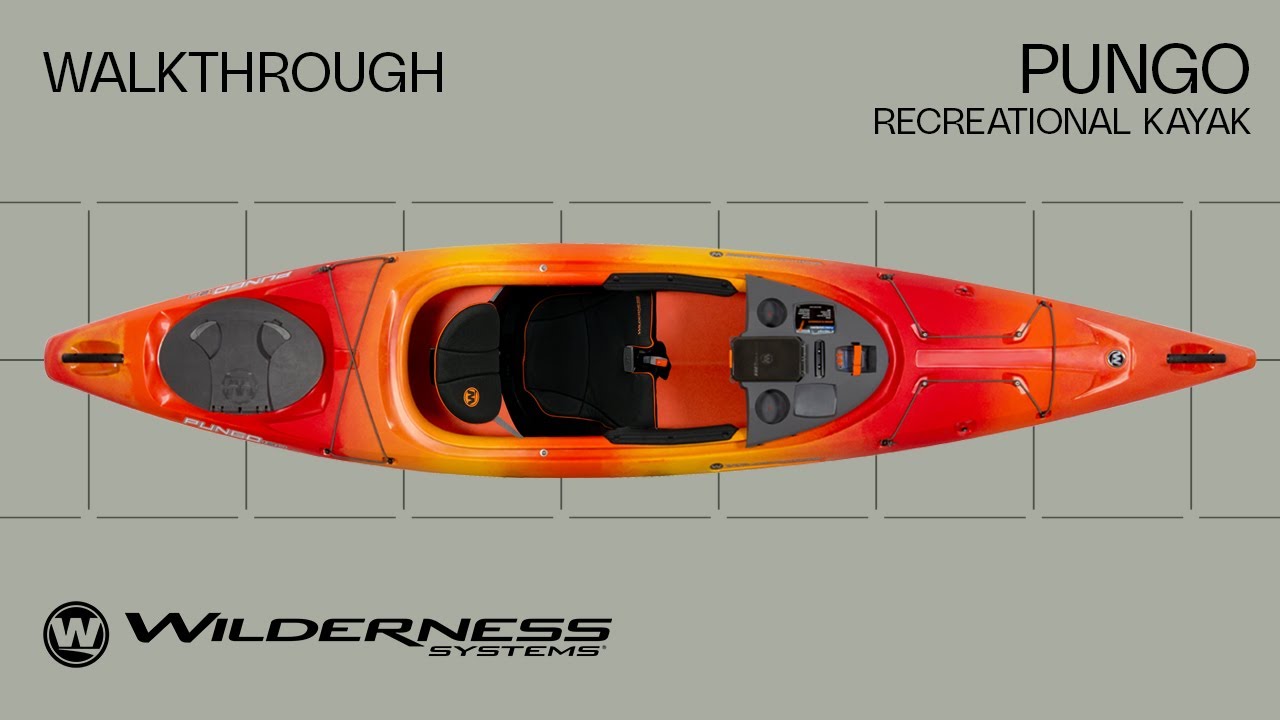 PUNGO Recreational Kayak Walkthrough | Wilderness Systems - YouTube