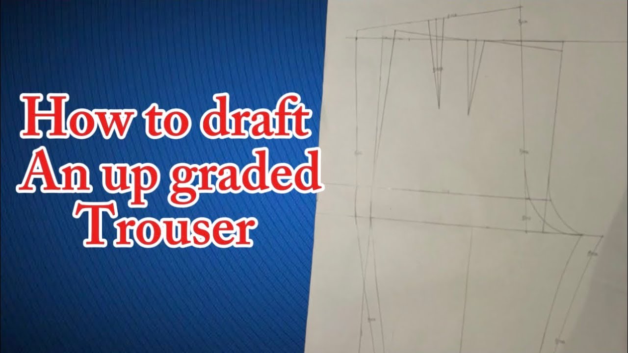 How to draft an upgrade trouser pattern for beginners - YouTube