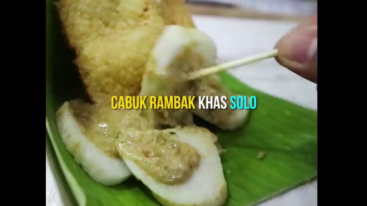 CABUK RAMBAK, KULINER TRADISIONAL KHAS SOLO - YouTube