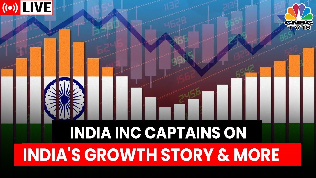CNBC TV18 LIVE: India INC Captains Discuss India's Digital Prowess ...