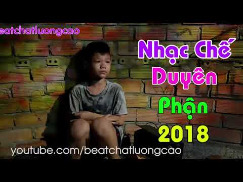 Lk nhạc chế duyên phận remix hay nhất 2017