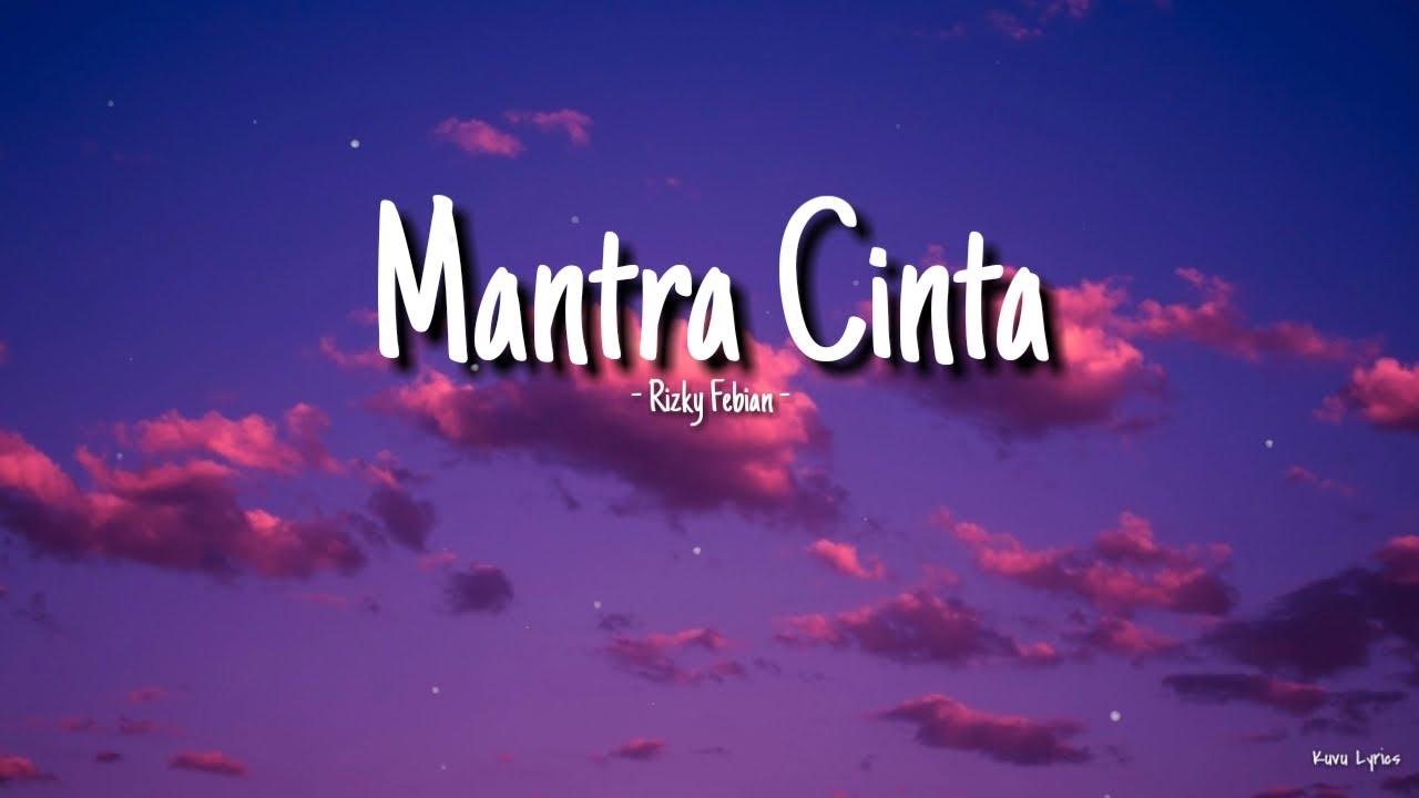 Rizky Febian - Mantra Cinta (Lirik) - YouTube