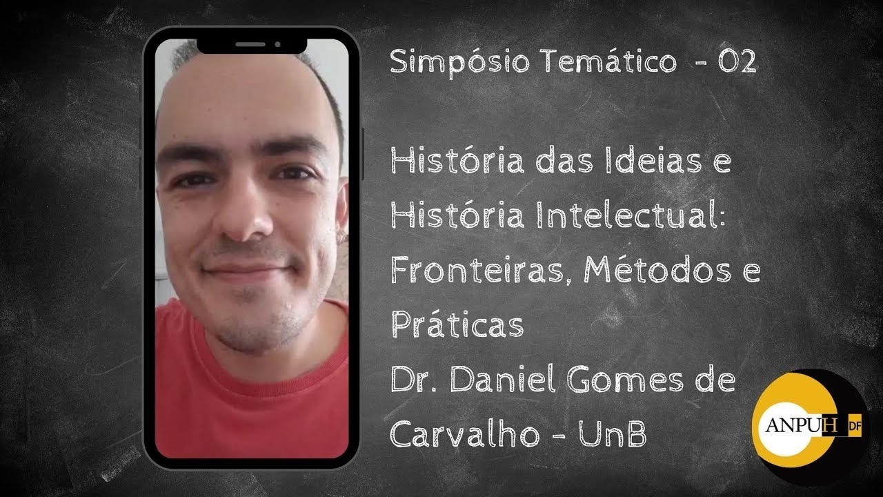 ST02 - História das Ideias e História Intelectual: Fronteiras, Métodos ...