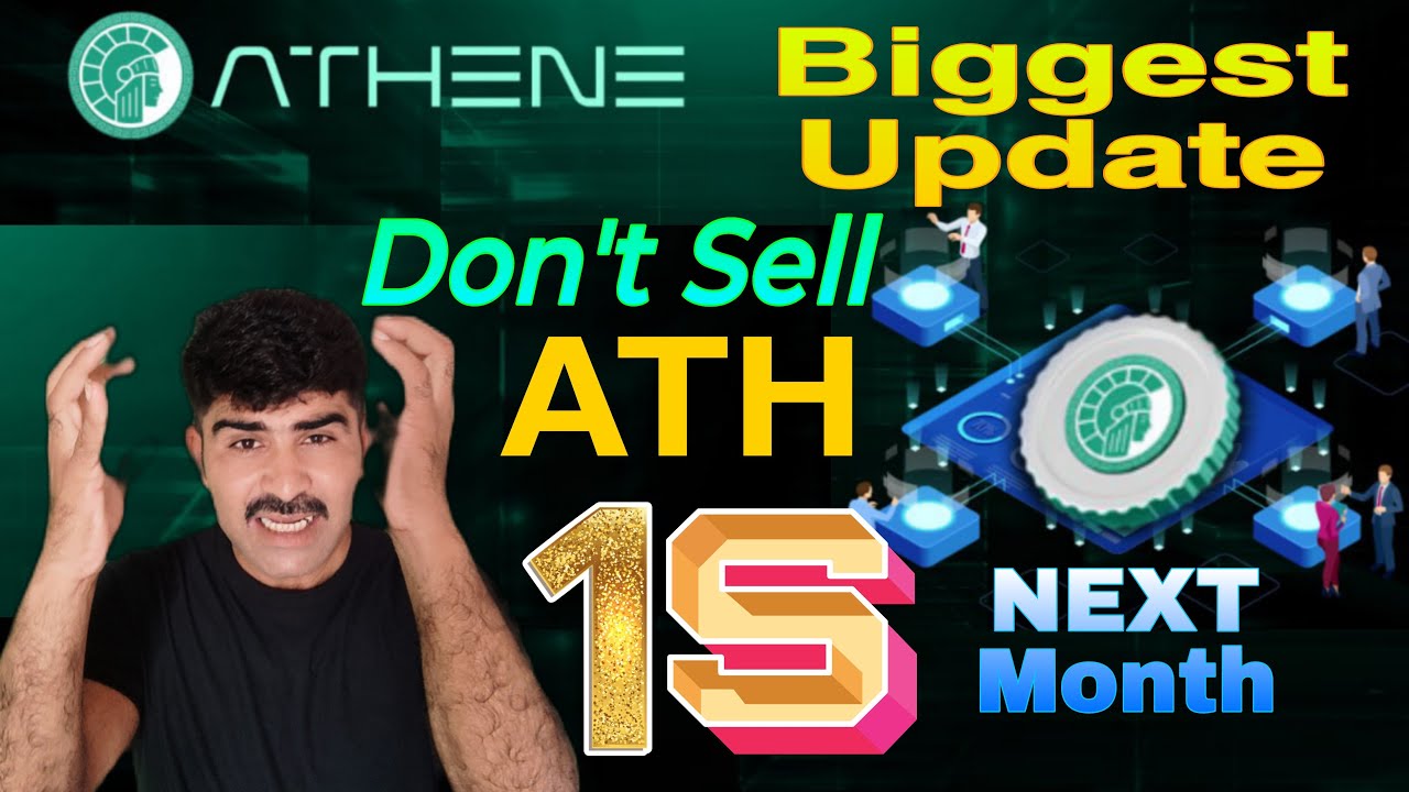 ATH Biggest Update Athene Network ATH Next Month Price $1 ATX Withdraw ...
