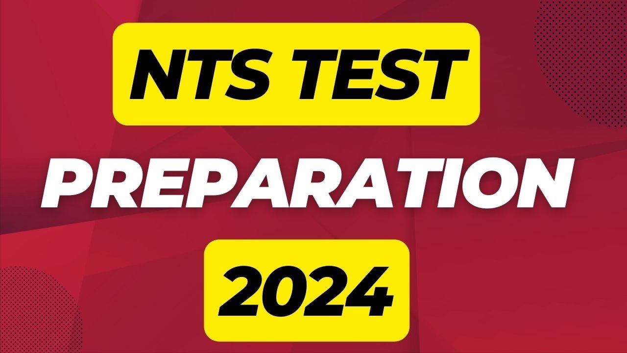 NTS Test Preparation 2024 | NTS Test Preparation | NTS Preparation 2024 ...