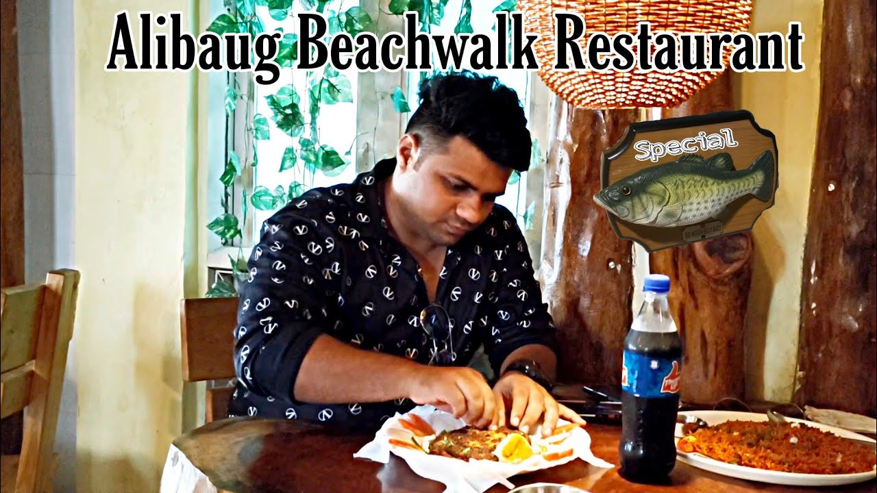 Alibaug Beachwalk Restaurant Fish Special / AliBaug ESTR Food Vlog ...
