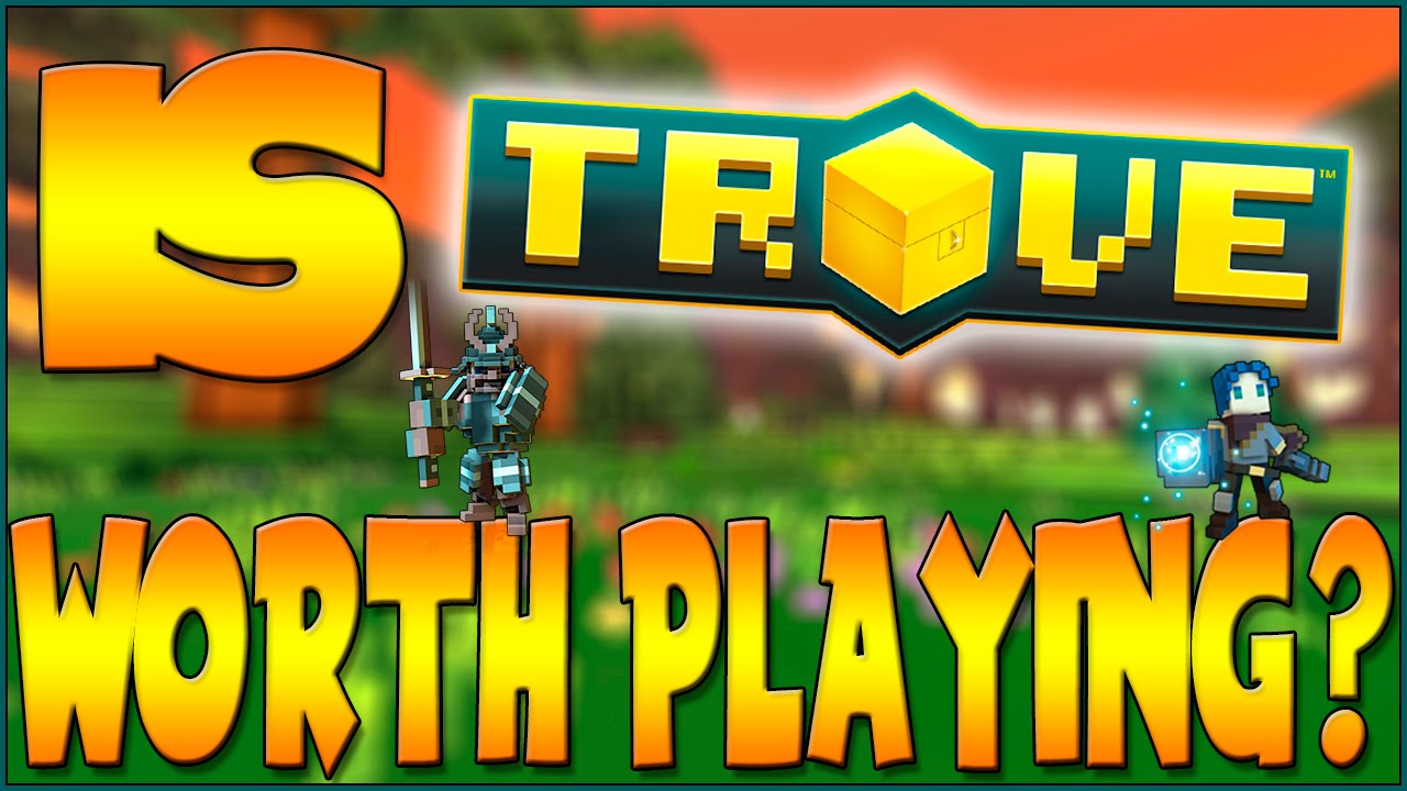 Trove First Impressions! "Is It Worth Playing?" (Trove Multiplayer ...