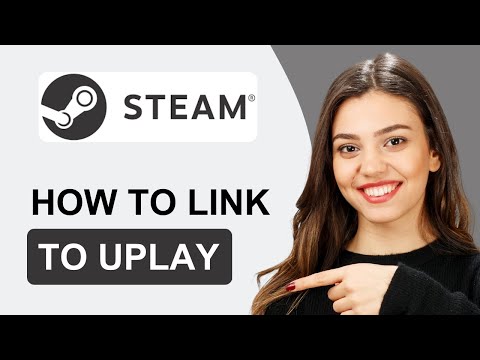 How To Link Steam With Uplay | Quick Guide (2025)