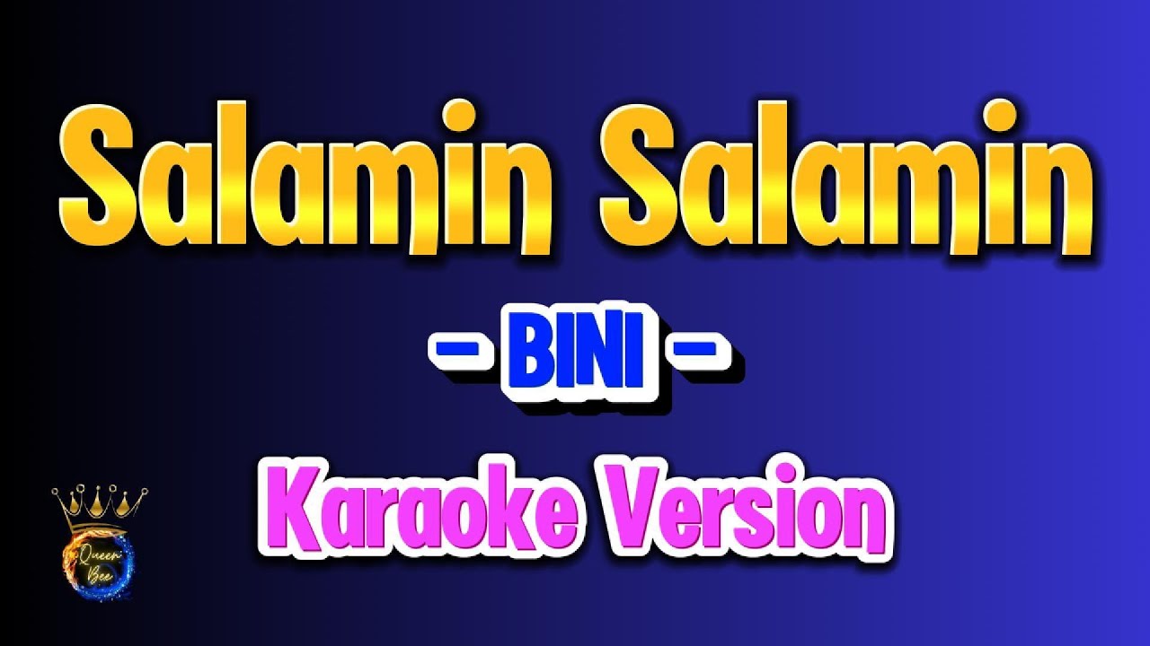 Salamin Salamin Karaoke Version Bini Youtube