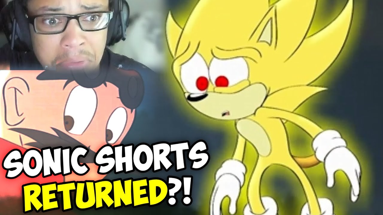 Sonic Shorts Volume 9 REACTION || SONIC SHORTS RETURNED - YouTube
