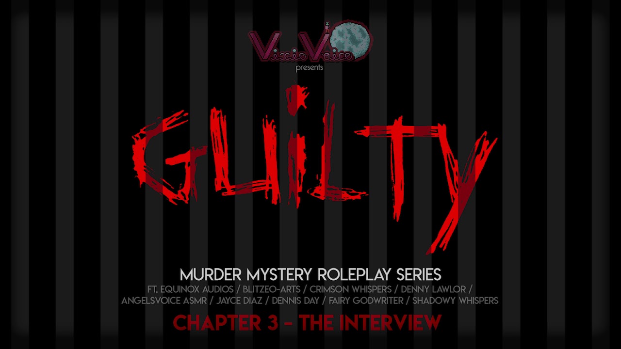 GUILTY - Chapter 3 - The Interview - YouTube