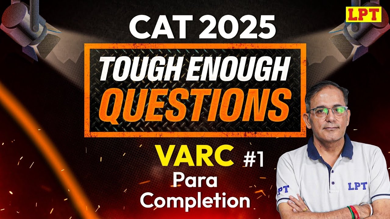 CAT 2025: Reading Comprehension | Para Completion | #1 | VARC ...