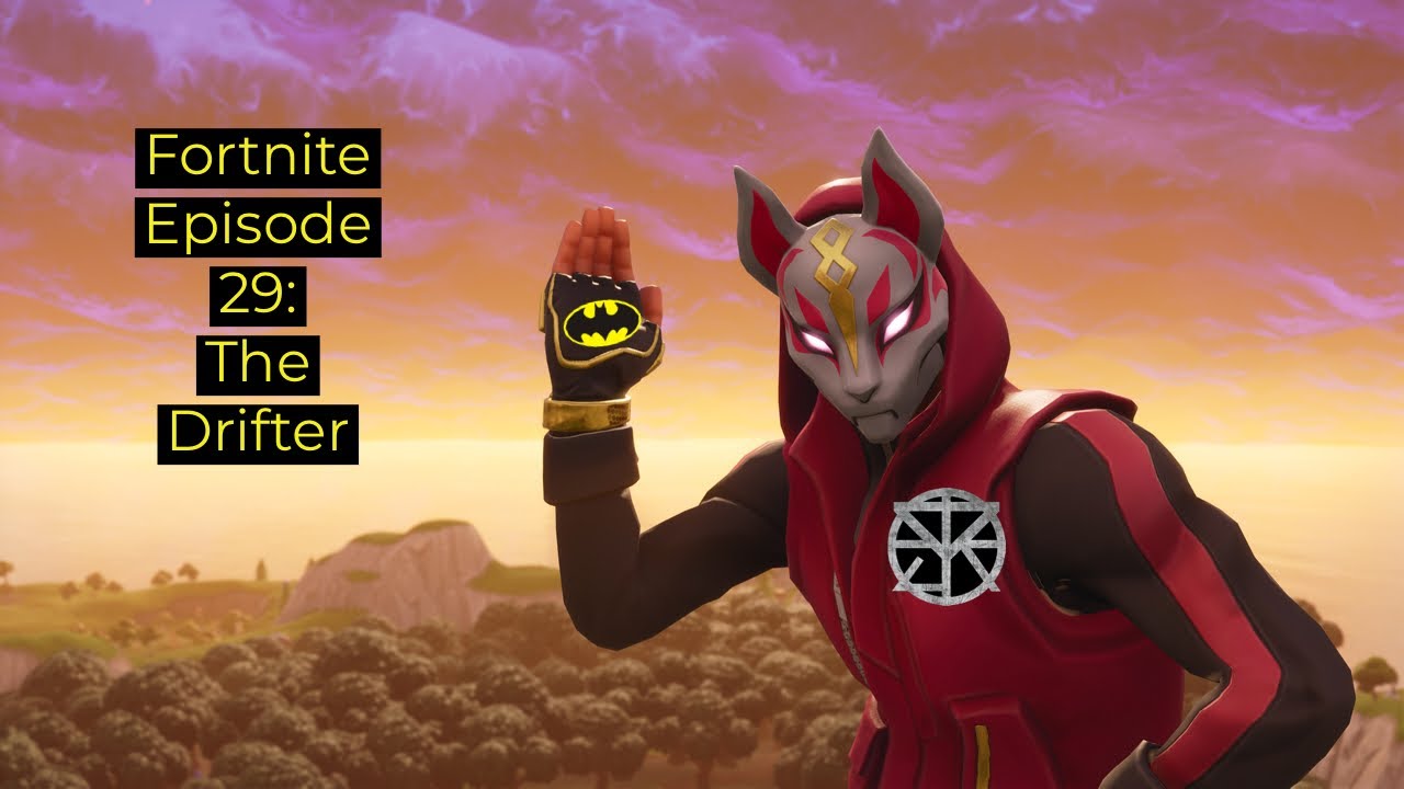 Fortnite episode 29: The Drifter - YouTube