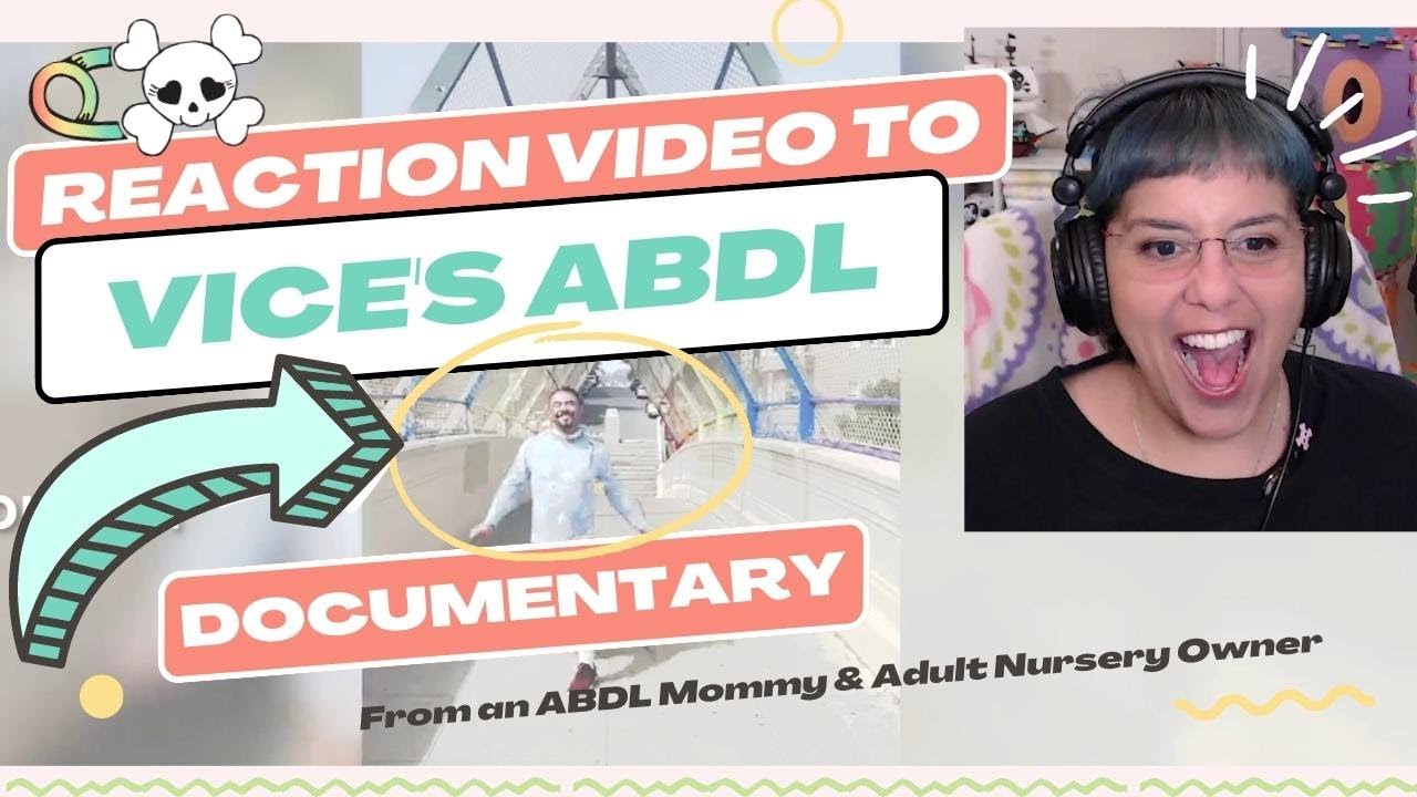 Vice's Inside the Fetish Sphere of ABDL Reaction Video from an ABDL ...