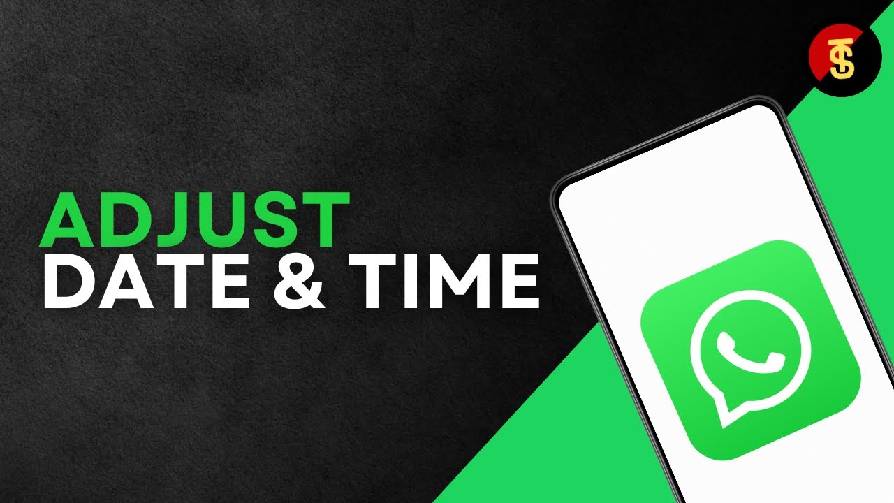 How to Adjust Date & Time in WhatsApp - YouTube