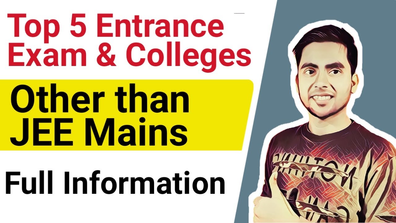 Top 5 Engineering Entrance Exams Other Than JEE Main 2022 BITSAT 2022 top-5-engineering-entrance-exams-other-than-jee-main-2022-bitsat-2022