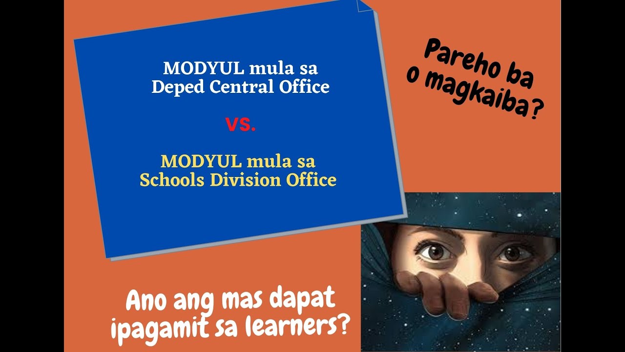 Modyul ng Deped Central Office VS Modyul ng Schools Division Office ...