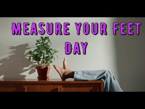 Measure Your Feet Day (January 23), Activities and How to Celebrate Measure Your Feet Day - YouTube
