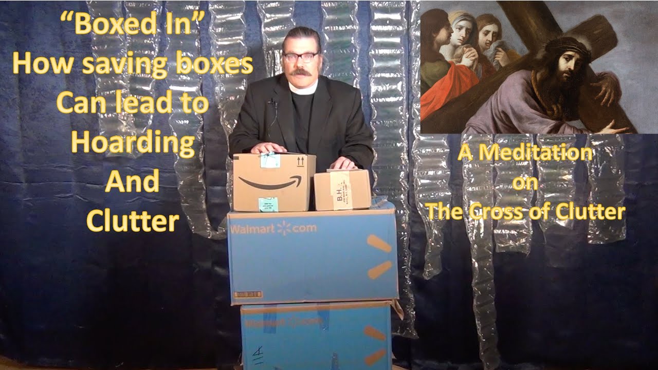 “Boxed In” Saving & hoarding boxes and packing material can burden you ...