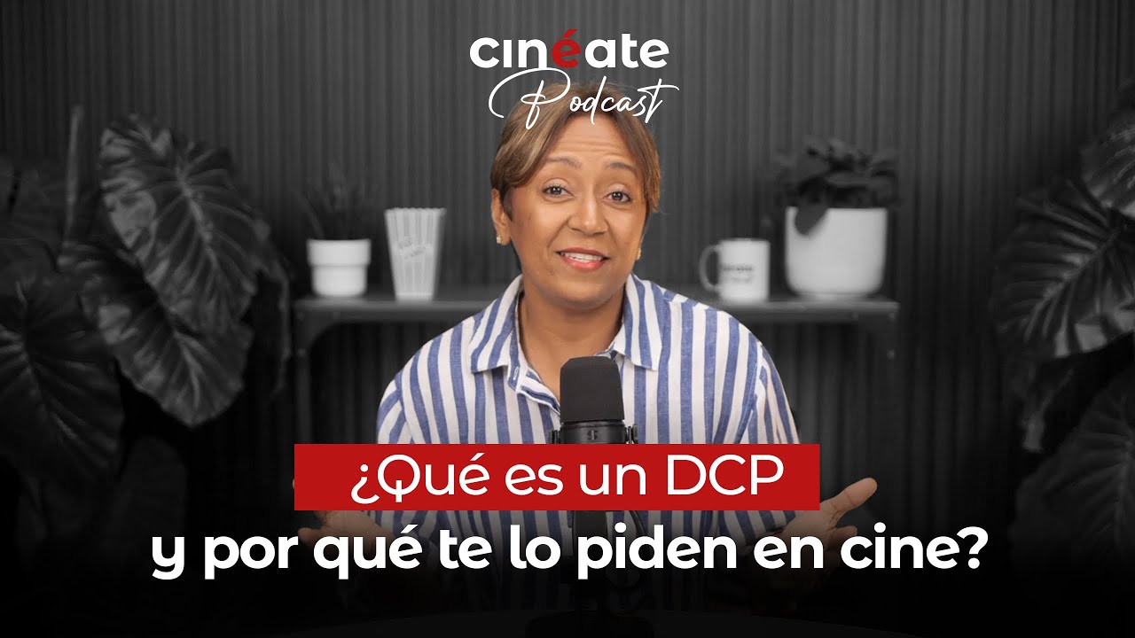 Ep.31 | ¿Qué es un DCP y por qué te lo piden en cine? - YouTube