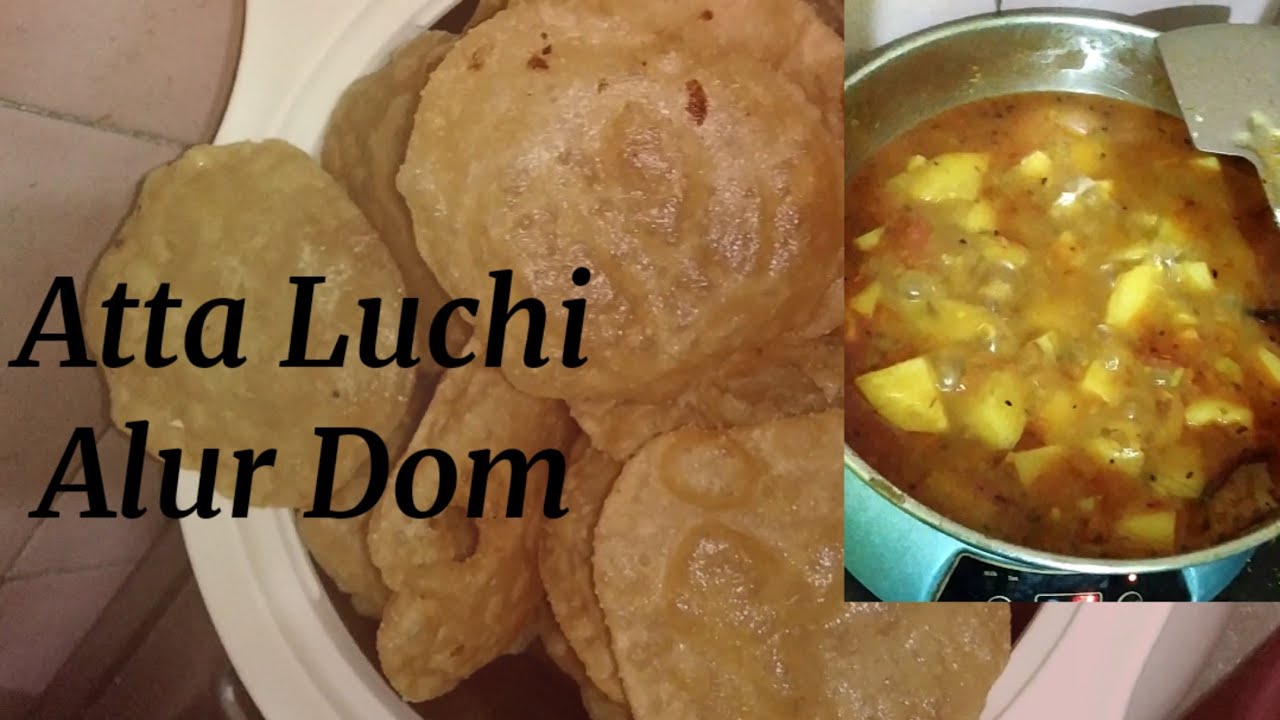 Atta Luchi & Alur Dom...😋😋🙏🙏👉Subscribe Now👈 - YouTube