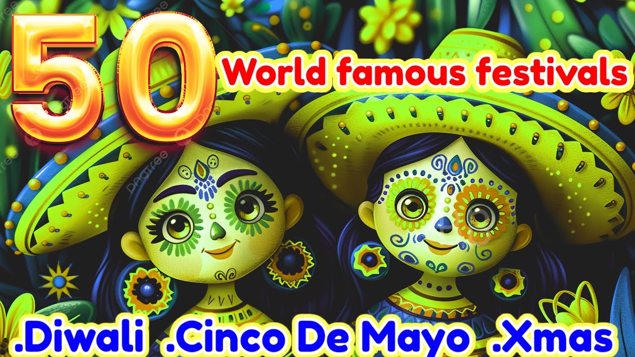 "50 World Famous Festivals and Where They Are Celebrated | Cultural ...