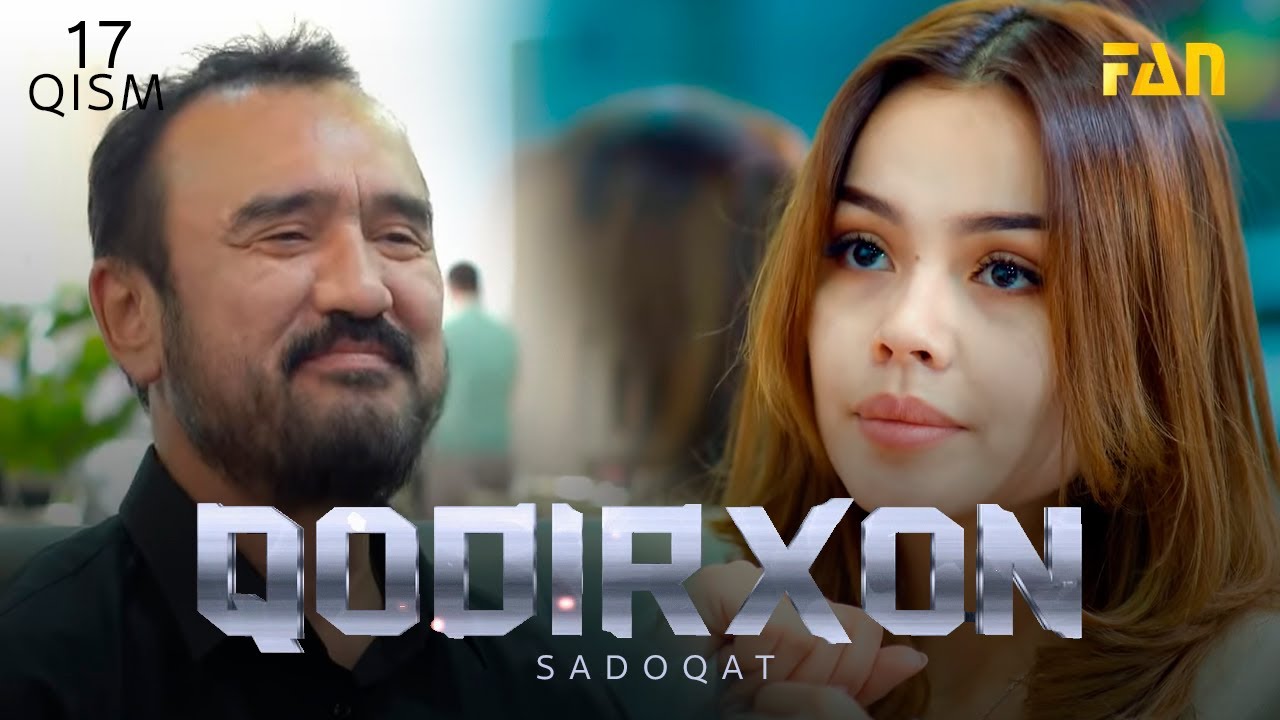 Qodirxon ( Sadoqat 17-qism 4-mavsum) | Кодирхон (Садоқат 17-кисм 4 ...