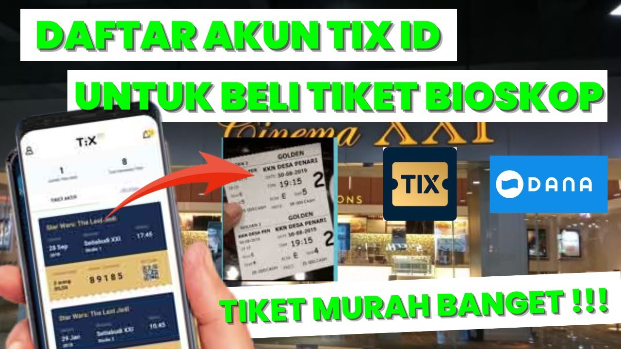 Cara Daftar TIX ID Untuk Pesan Tiket Nonton Bioskop Murah - YouTube