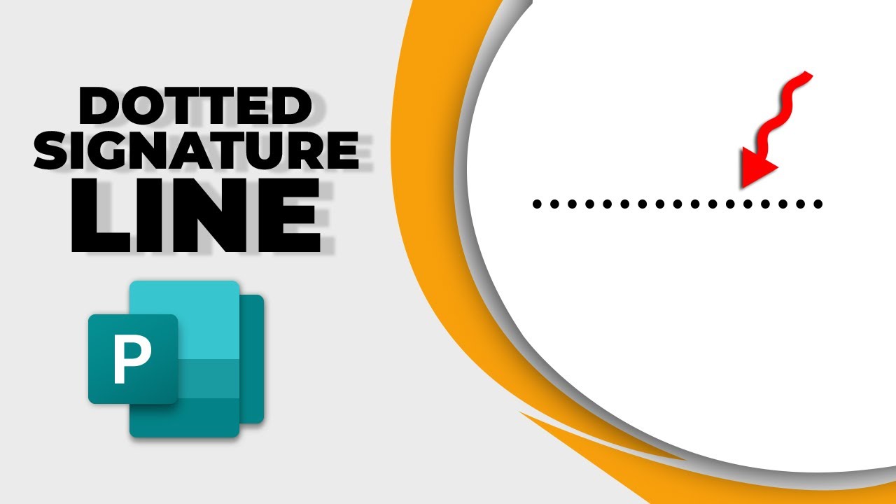 How To Insert A Dotted Signature Line In Publisher YouTube How To Insert A Dotted Signature Line In Publisher YouTube