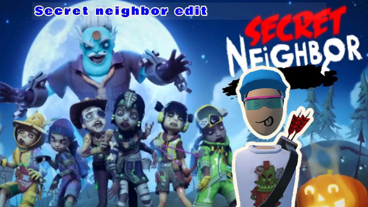 Secret neighbor brave edit - YouTube