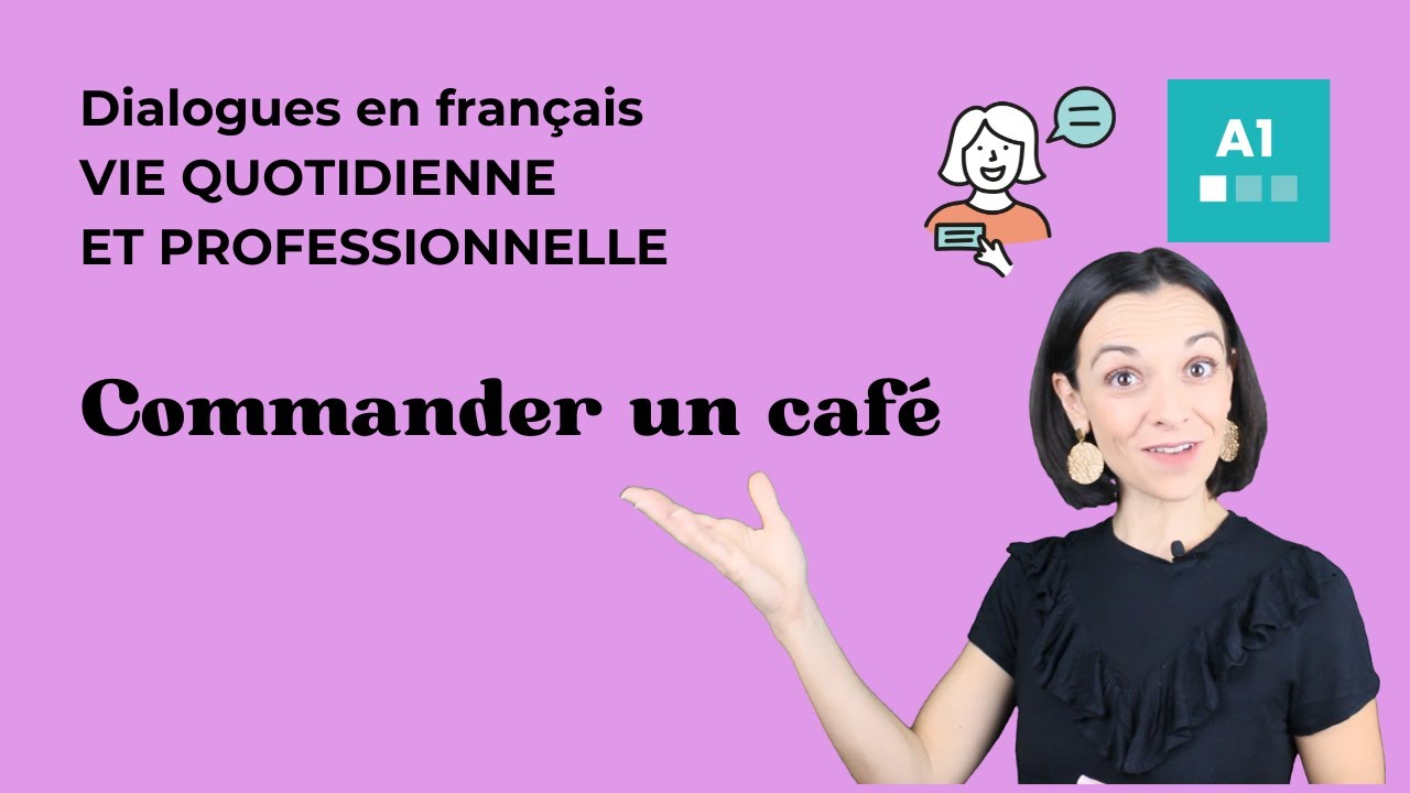 Commander un café - Dialogue A1 - YouTube