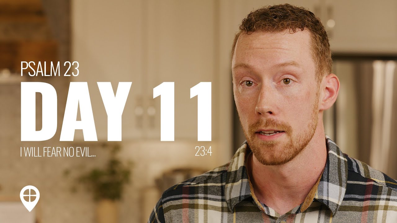 Day 11 | Psalm 23 Devotionals | Pastor Nathan Rychener - YouTube