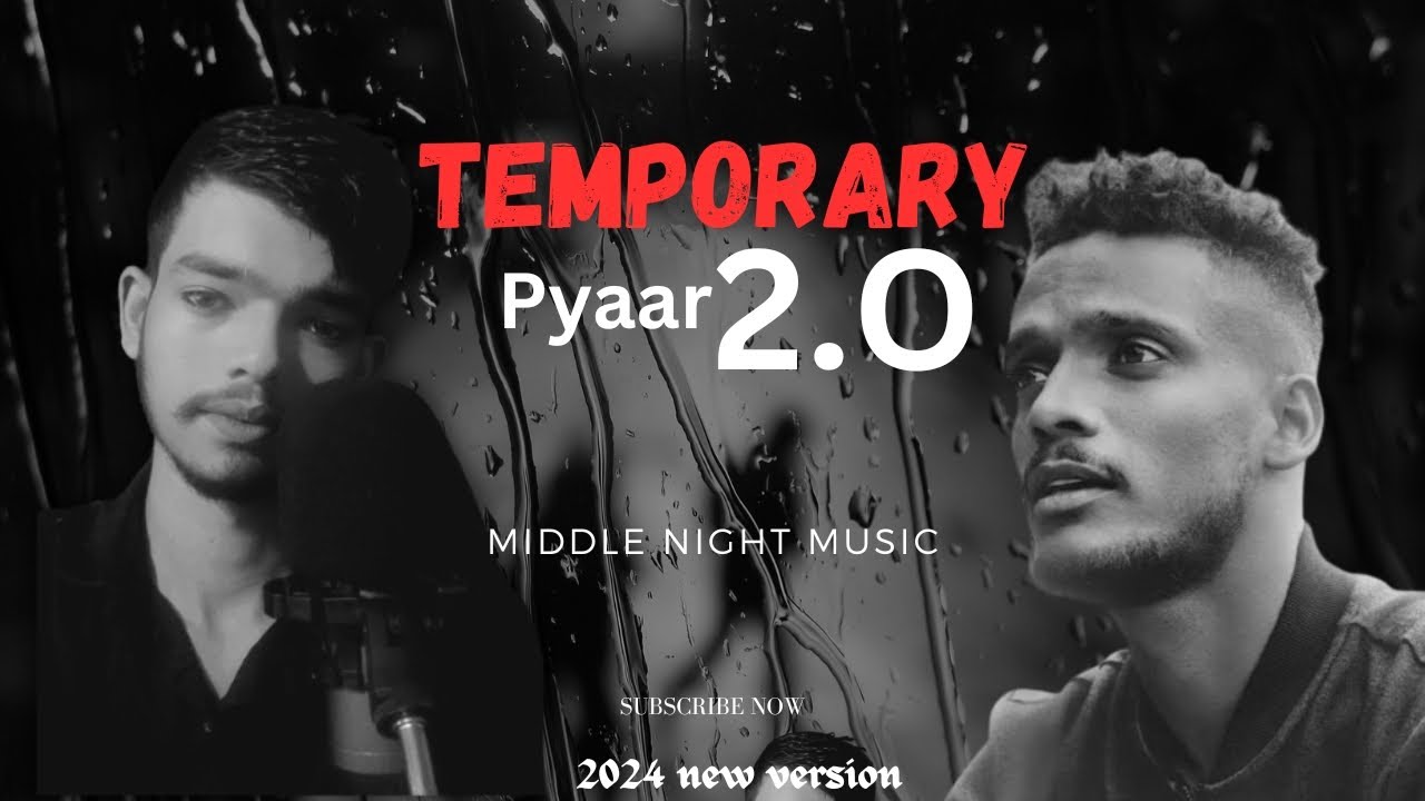 Temporary pyar 2.O new version new song....Temporary pyar song kaka ...
