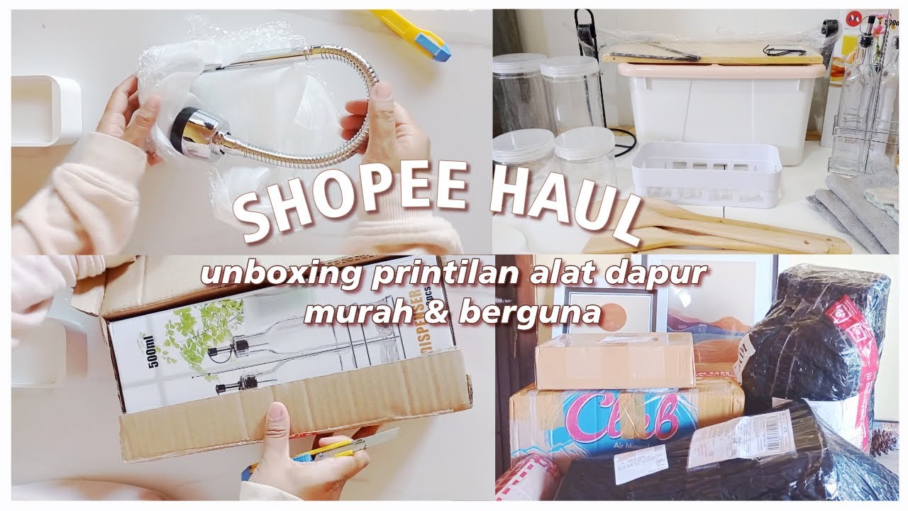 Shopee Haul Printilan Dapur Murah Bermanfaat | Unboxing Perlengkapan ...