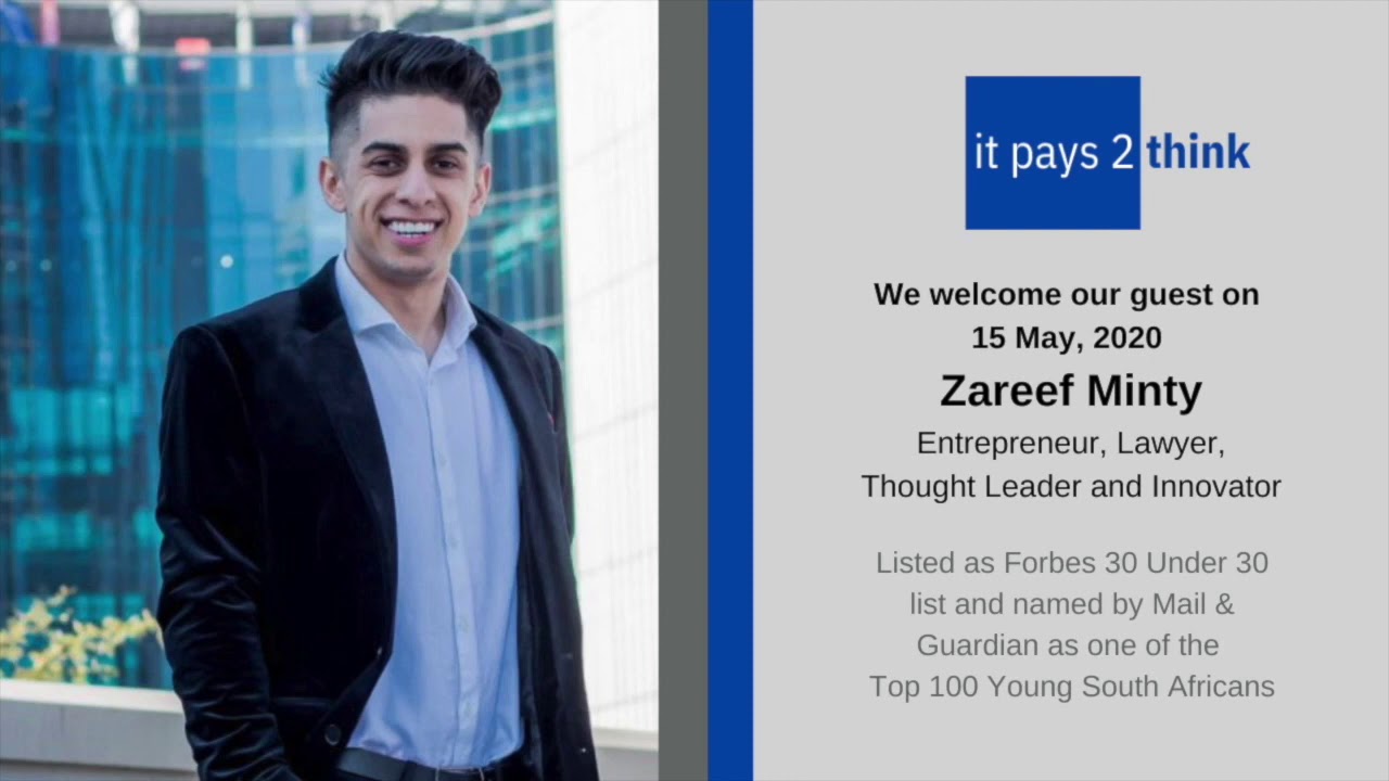Part 1 - It pays 2 think #1 - Meet Zareef Minty, Entrepreneur, Lawyer ...