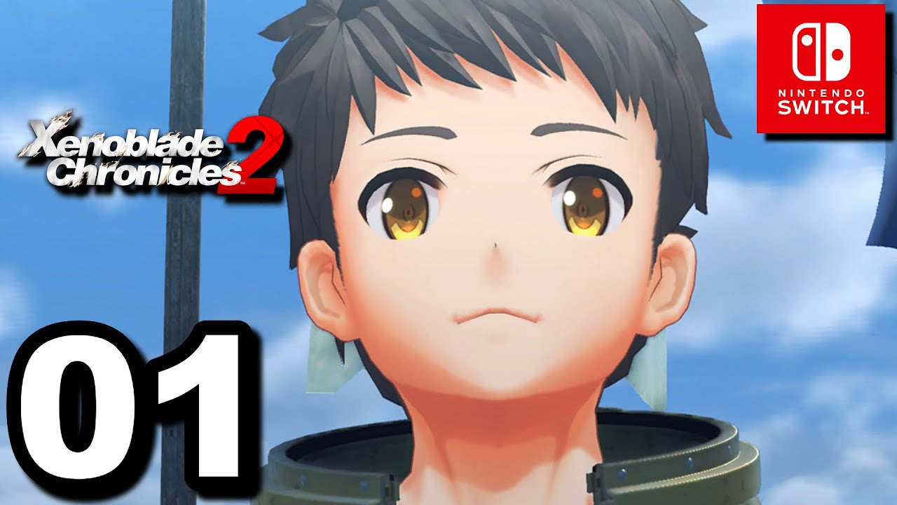 Xenoblade Chronicles 2 Gameplay Walkthrough Part 1 - INTRO (FULL GAME ...