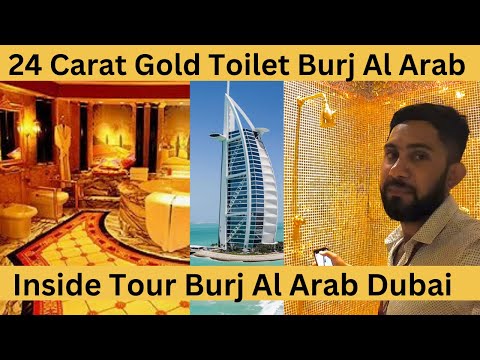 Burj Al Arab Mai 24 Carat Gold ka Toilet | Burj Al Arab 7 Star Hotel Inside Tour