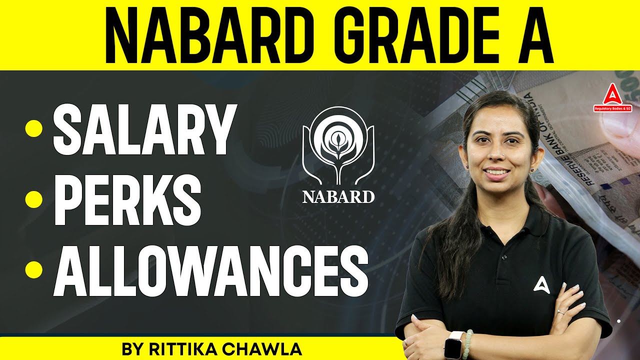 NABARD Grade A | NABARD Grade A Salary, Perks and Allowances | By ...