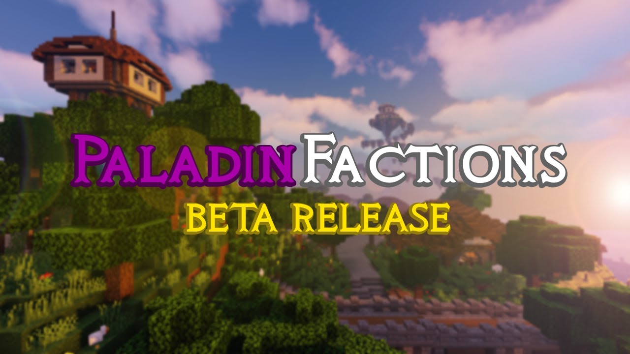 Paladin Factions Beta Release! | Minecraft Factions Server - YouTube