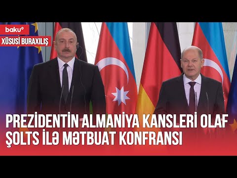 İlham Əliyevin Almaniya Kansleri Olaf Şolts ilə mətbuat konfransı  - BAKU TV