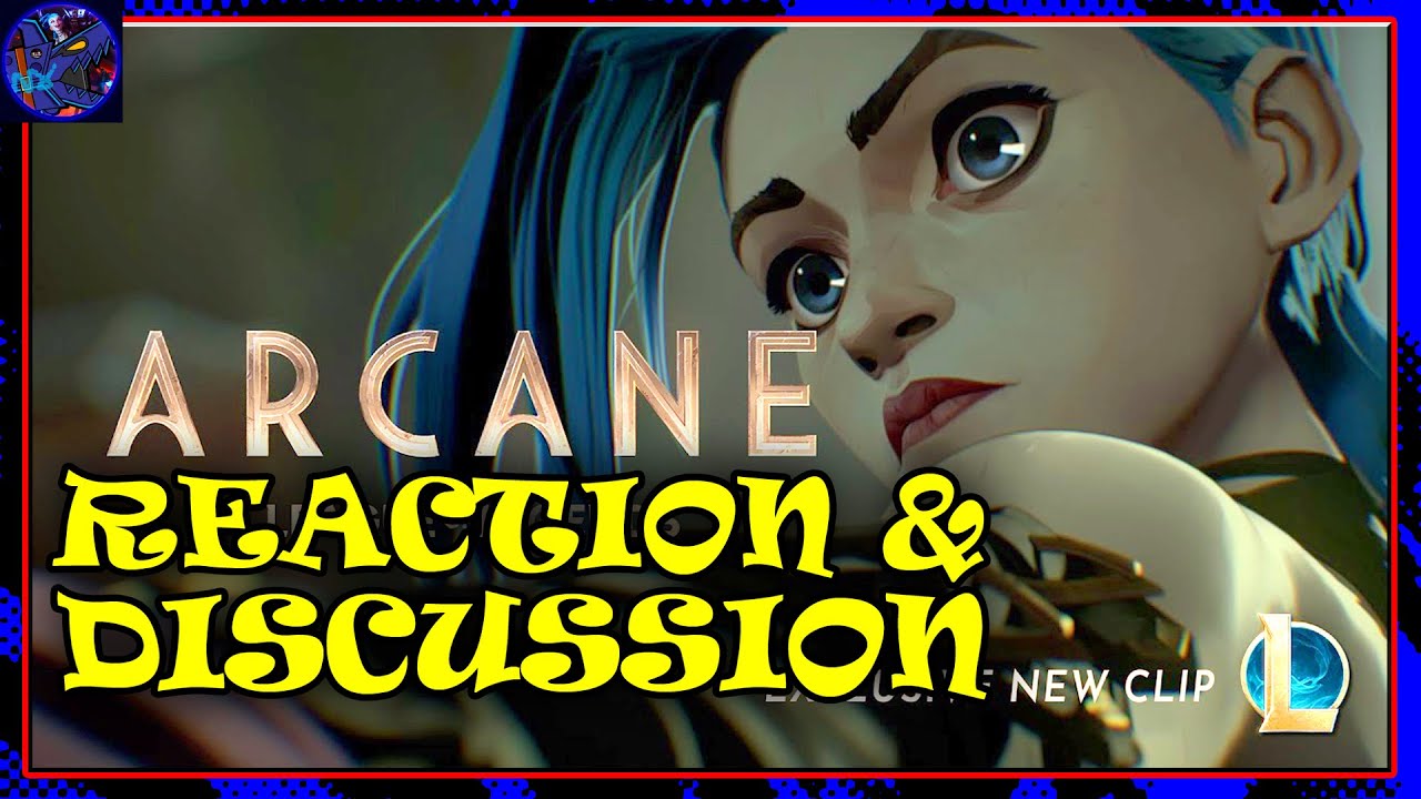 ARCANE Jinx Clip REACTION And DISCUSSION! League Of Legends! Let's Talk ...