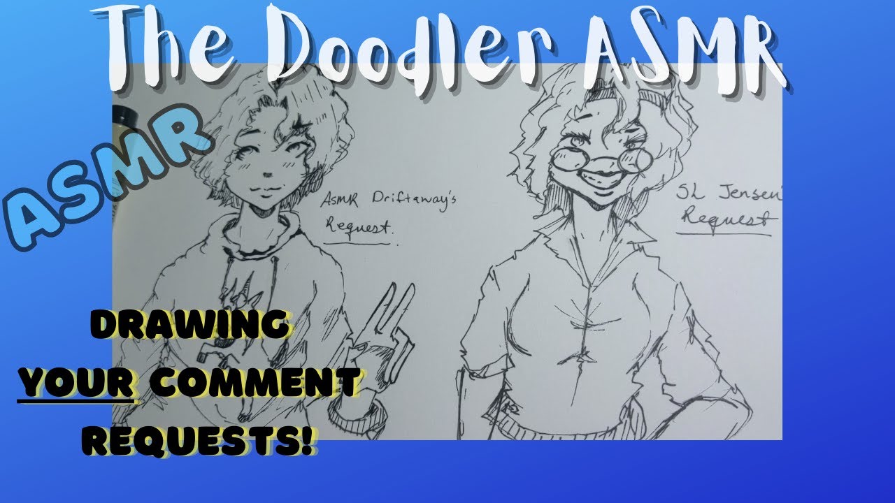 ASMR Doodles // Drawing Requests from Comments! // Whispers for Sleep ...