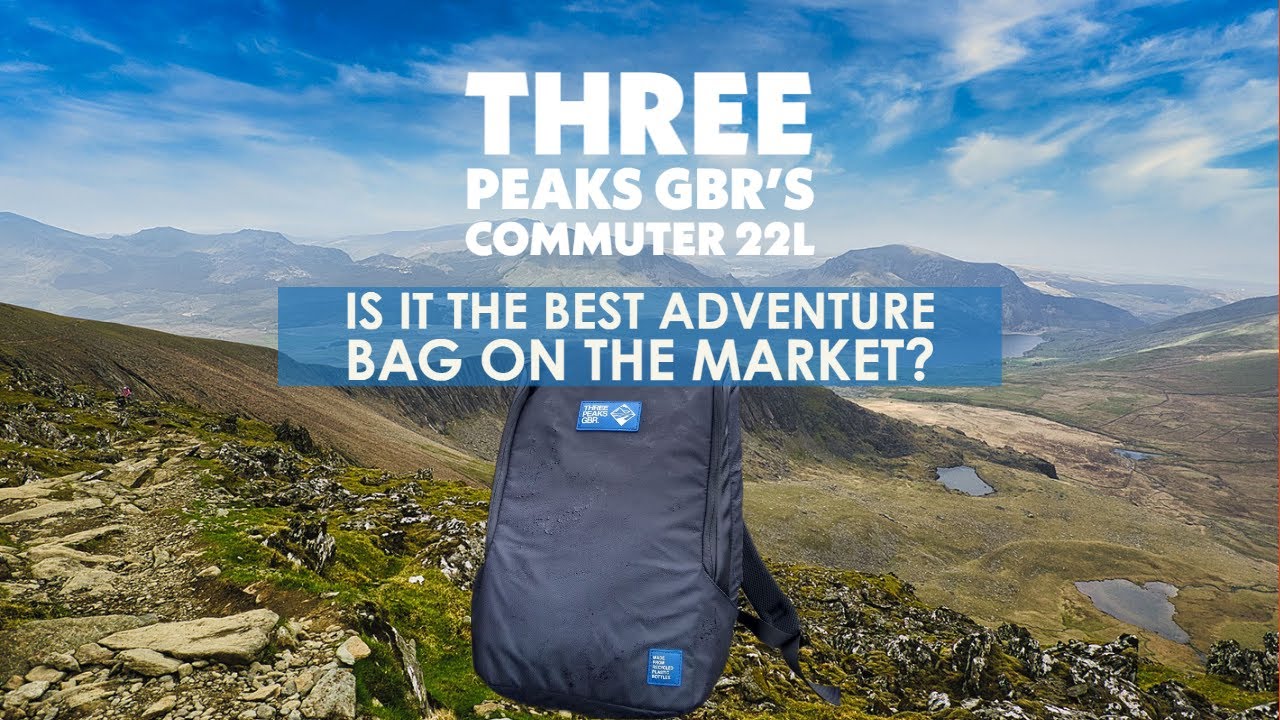 Three peaks GBR commuter 22L bag - The best adventure bag on the market ...