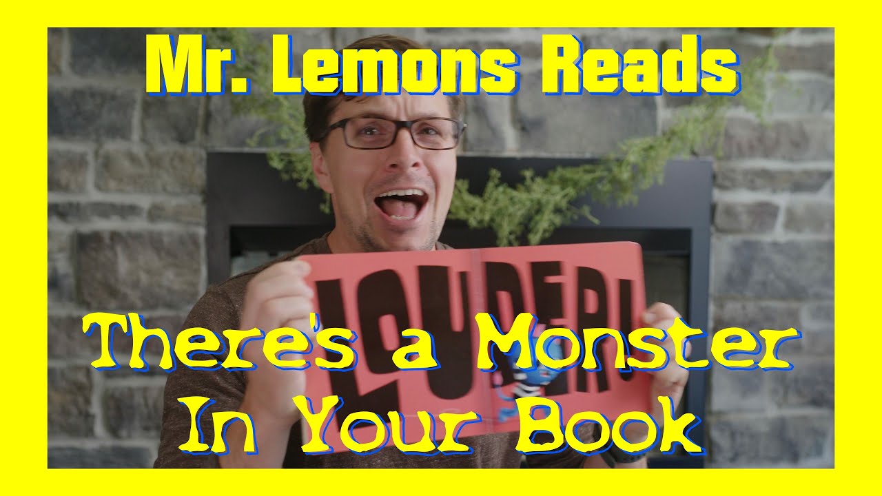 Mr. Lemons Reads "There's a Monster In Your Book" - YouTube