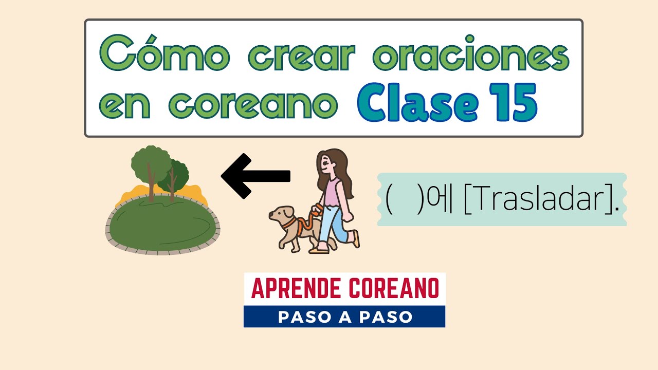 ¿Cómo crear oraciones en coreano? Clase 15 #clasesdecoreano # ...