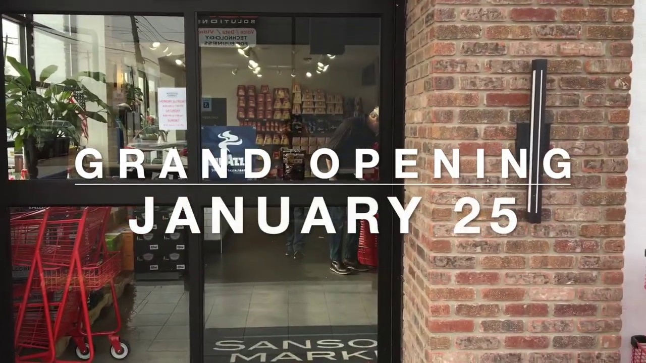 Sansone Market Official Grand Opening - YouTube