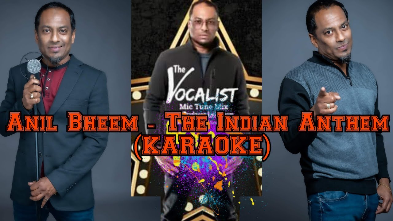 Anil Bheem - The Indian Anthem (Karaoke) - YouTube