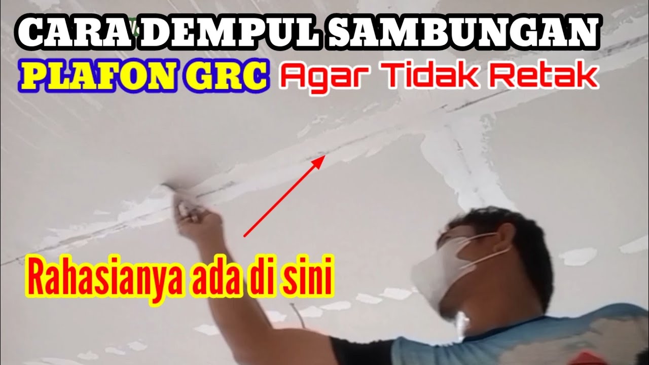 Cara Dempul Sabungan flafon GRC Agar Tidak Retak #ond3hchannel - YouTube